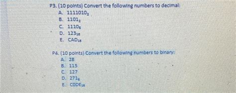Solved P3. (10 ﻿points) ﻿Convert the following numbers to | Chegg.com