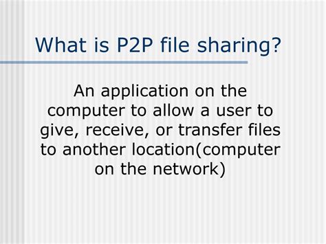 Ppt Peer To Peer File Sharing And Its Effects On The World Powerpoint
