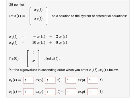 Solved Points Let X T X T X T Be A Solution To Chegg Com