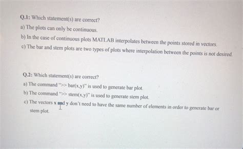 Solved Q1 Which Statements Are Correct A The Plots Can