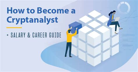 How To Become A Cryptanalyst Career And Salary Guide