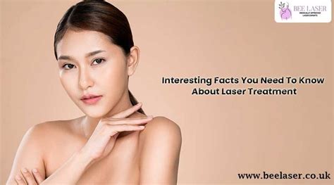 Interesting Facts You Need To Know About Laser Treatment Artofit