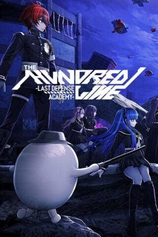 Image Gallery For The Hundred Line Last Defense Academy Filmaffinity