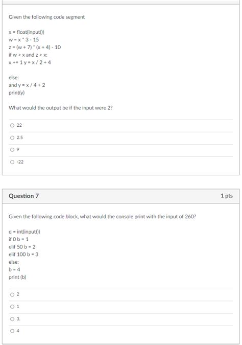 solved given the following code segment x float input w