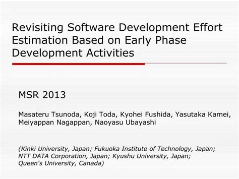 Ppt Revisiting Software Development Effort Estimation Based On Early