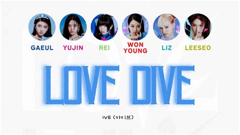 Love Dive Ive 아이브 Color Coded Lyrics Youtube