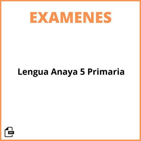 Examen Lengua Anaya 5 Primaria 2025