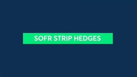 Understanding Sofr Strips