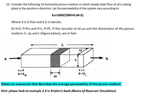 10 Consider The Following 1d Horizontal Porous Medium In Which Steady State Flow Of Oil Is