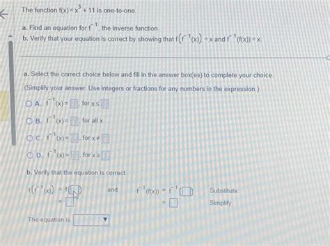 Solved The Function F X X3 11 Is One To One A Find An