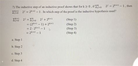 Solved 7 The Inductive Step Of An Inductive Proof Shows