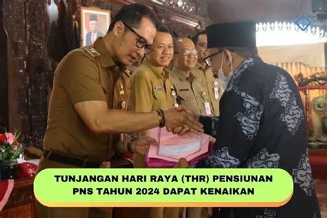 SUJUD SYUKUR THR PENSIUNAN PNS DAPAT KENAIKAN TAHUN 2024 INI 4