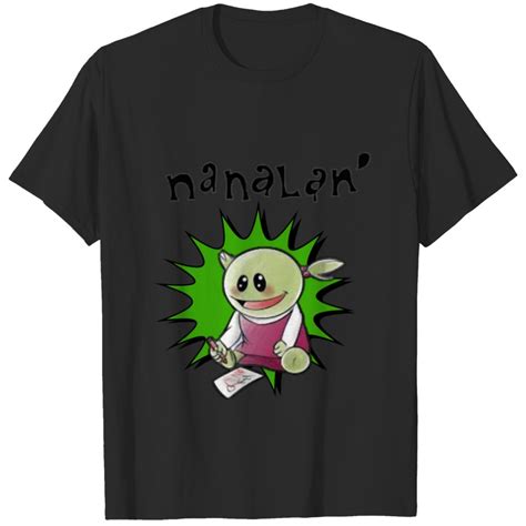 Nanalan Wonderful Girl Nanalan T Shirts Sold By Kinwankoutrim Sku