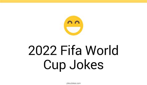 1 2022 Fifa World Cup Jokes And Funny Puns Jokojokes