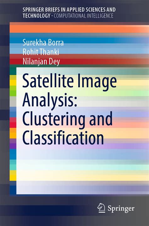 Satellite Image Analysis Clustering And Classification Ebook By Surekha Borra Epub Rakuten
