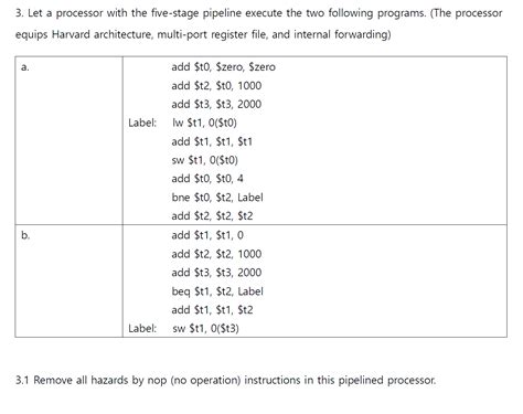 Solved Let A Processor With The Five Stage Pipeline Execute Chegg