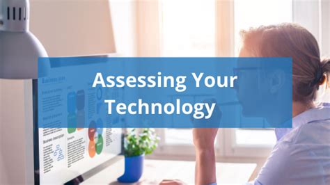 Assessing Your Technology