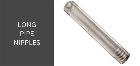 15 Types Of Pipe Nipples A Comprehensive Guide Premium Residential