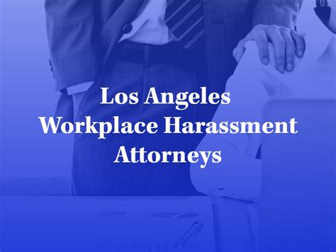 Los Angeles Ca Harassment Lawyers Mathew And George
