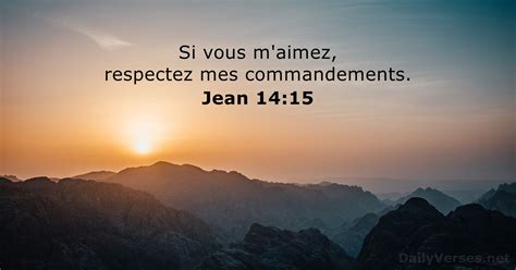 12 Janvier 2024 Verset Biblique Du Jour Jean 14 15 DailyVerses Net