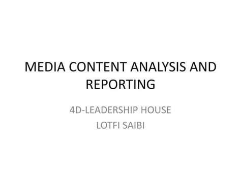 Media Content Analysis And Reporting Ppt