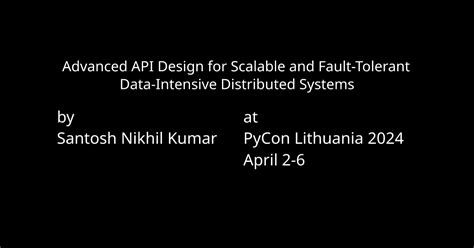 Advanced Api Design For Scalable And Fault Tolerant Data Intensive