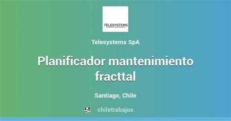Planificador Mantenimiento Fracttal Santiago Chiletrabajos Miguel