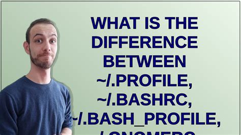 Unix What Is The Difference Between ~profile ~bashrc ~bash