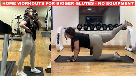 Best Home Exercises For Bigger Glutes And Booty How To Grow Peach