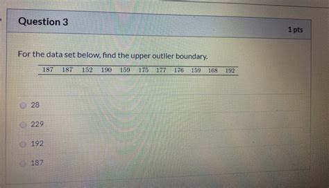 Solved Question 3 1 Pts For The Data Set Below Find The
