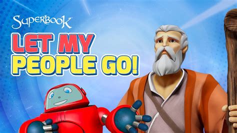 Superbook Let My People Go Season 1 Episode 4 Full Episode