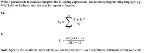 Solved Write A Pseudocode To Evaluate And Print The Chegg