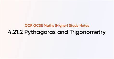 Pythagoras And Trigonometry 4212 Ocr Gcse Maths Higher Notes