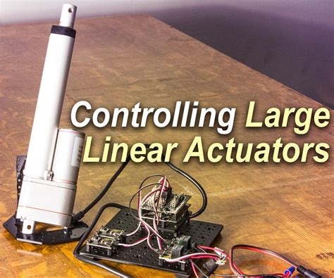 Control A Large Linear Actuator With Arduino Linear Actuator Arduino Actuator
