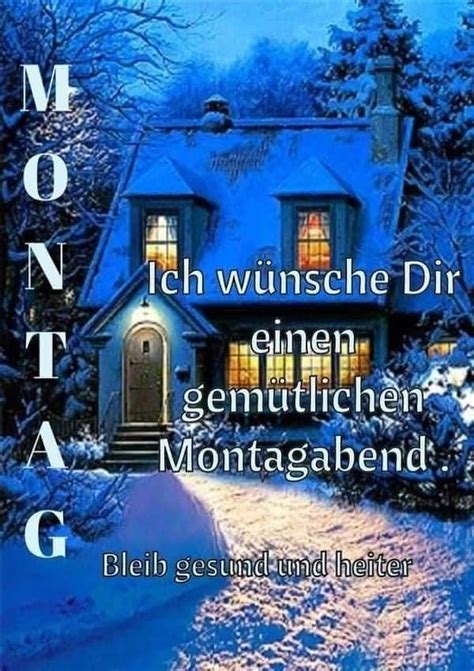 Pin von Gaby Spieltundbastelthier auf Montagabend Schönen abend grüße