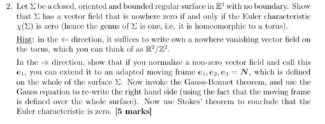 Solved 2 Let Σ Be A Closed Oriented And Bounded Regular