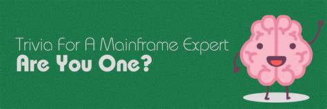 Trivia For A Mainframe Expert Are You One Planet Mainframe