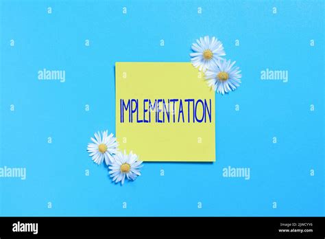 Inspiration Showing Sign Implementationthe Process Of Making Something