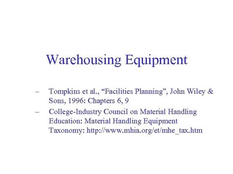 Warehousing Equipment Tompkins Et Al