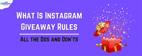 What Is Instagram Giveaway Rules All The Dos And Donts Followerbar