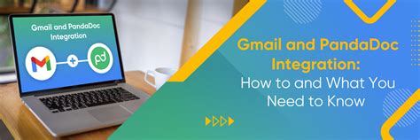 Gmail And Pandadoc Integration How To And What You Need To Know