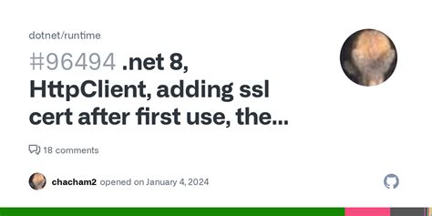 Net 8 HttpClient Adding Ssl Cert After First Use The Cert Does Not