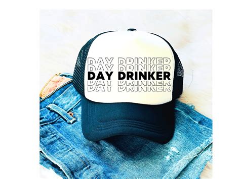 Day Drinker Trucker Hat Funny Foam Party Hat Etsy