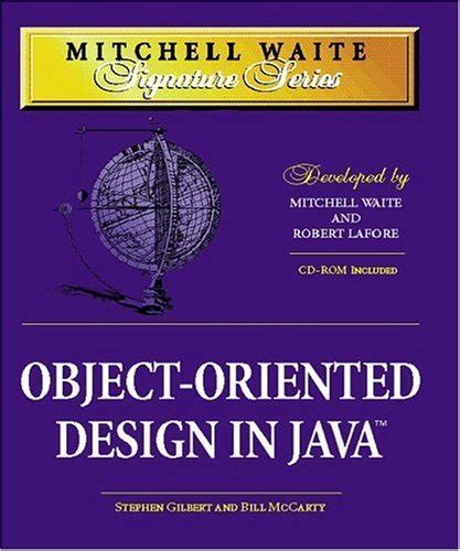 Object Oriented Design In Java By Steve Gilbert Goodreads