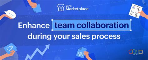 Enhance Team Collaboration During Your Sales Process With Zoho Marketplace Zoho Blog