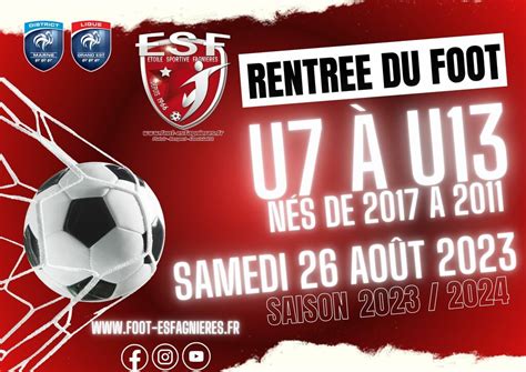 Rentrée du Foot 2023 2024 Ecole de Foot U7 à U13 nés de 2017 à 2011