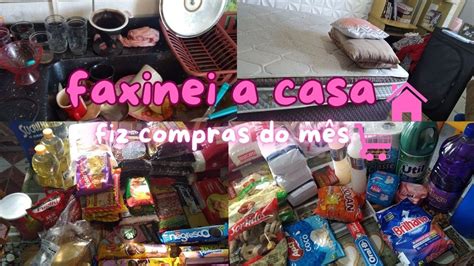 FAXINEI A CASA E MOSTREI AS COMPRAS DO MÊS YouTube