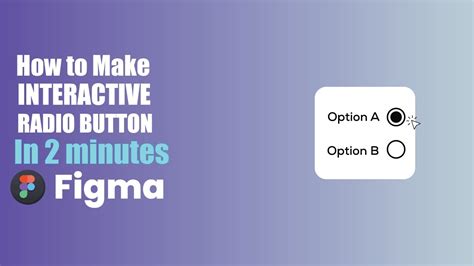 How To Make An Interactive Radio Button In Figma 2 Minutes Figma Tutorial Youtube