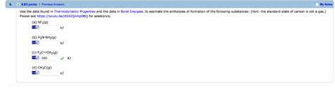 Solved Use The Data Found In Thermodynamic Properties And