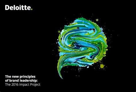 Deloitte Globals Impact Project Reveals New Principles Of Brand Leadership And Loyalty
